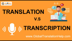 The Difference Between Translation and Transcription